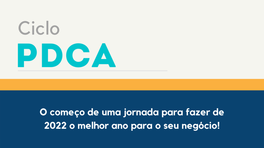 Ciclo PDCA: A ferramenta que vai impulsionar seu negócio!